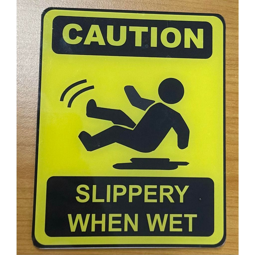 Acrylic Signage Caution Slippery When Wet 15cm Height x 12cm Lenght ...
