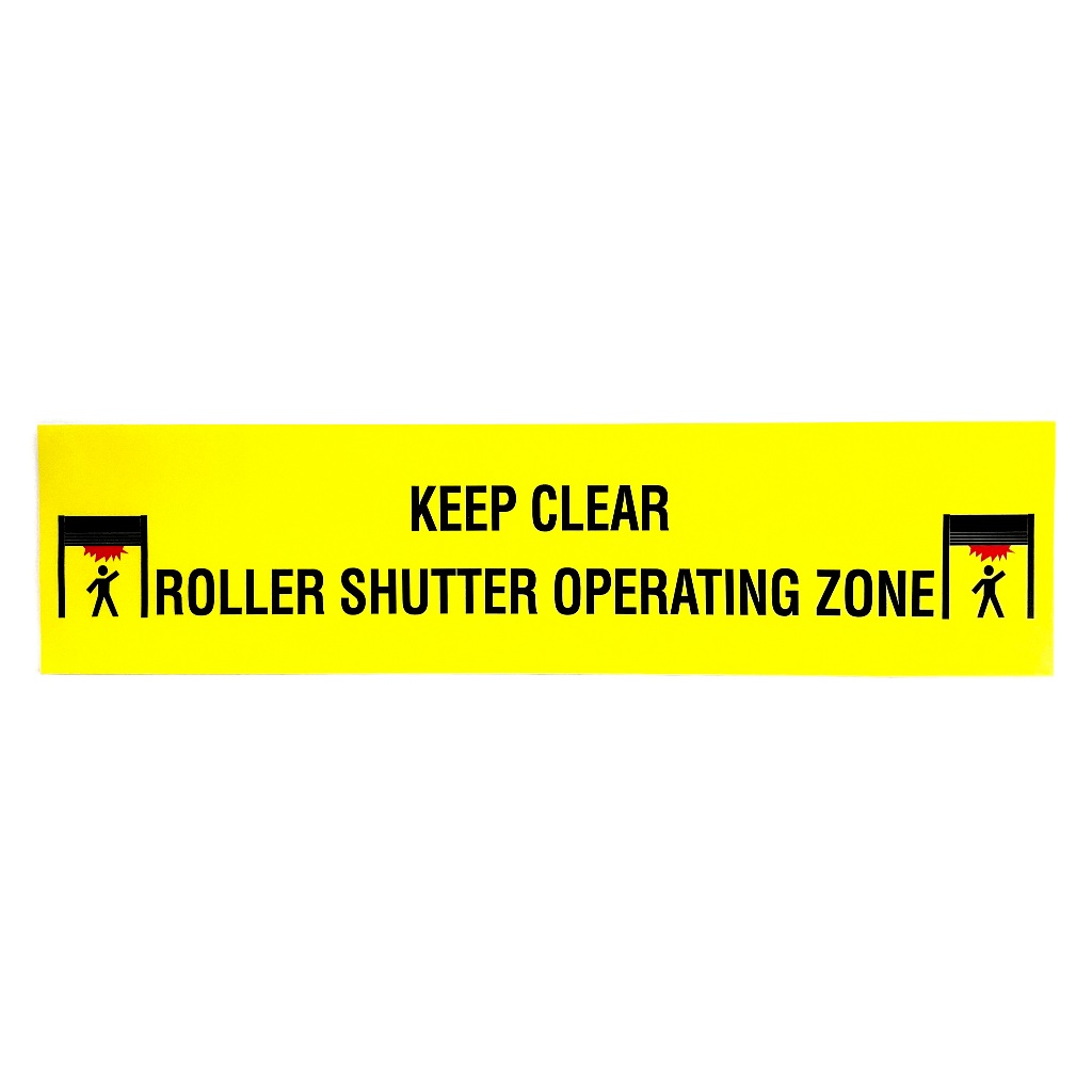 KEEP CLEAR ROLLER SHUTTER OPERATING ZONE SIGN/SIGNAGE | 600mm x 150mm ...