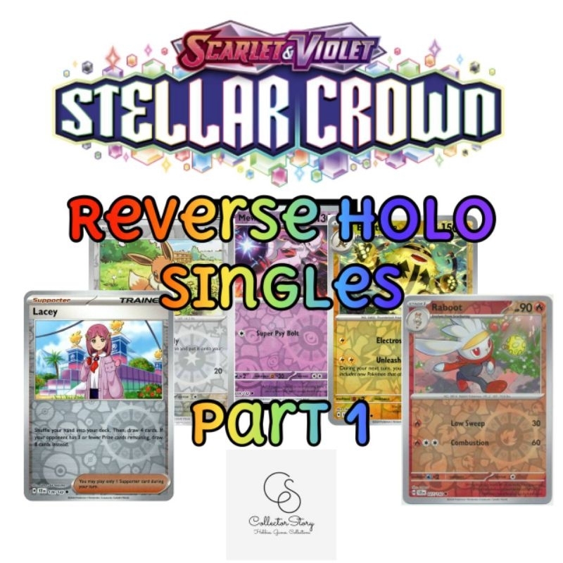 [PTCG] Pokemon English TCG SV7 Stellar Crown Reverse Holo Singles Part 1 | Shopee Singapore