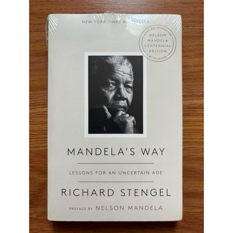 Mandela's Way: Lessons for an Uncertain Age by Richard Stengel, Nelson ...