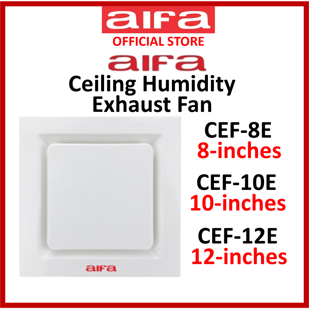 Aifa Ventilation Humidity Ceiling Exhaust Fan - 8" / 10" / 12" CEF-8E ...
