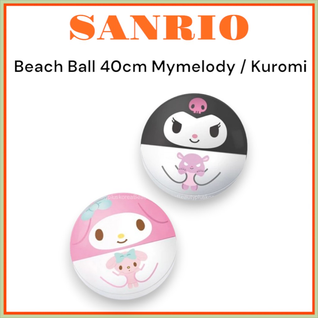 [SANRIO] Beach Ball 40cm (Mymelody / Kuromi) | Shopee Singapore