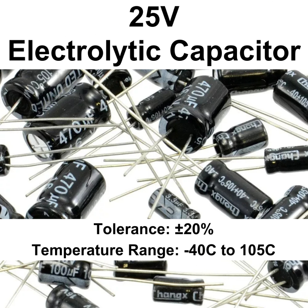25V - 10uF 22uF 33uF 47uF 100uF 220uF 330uF 470uF 1000uF 2200uF 4700uF ...