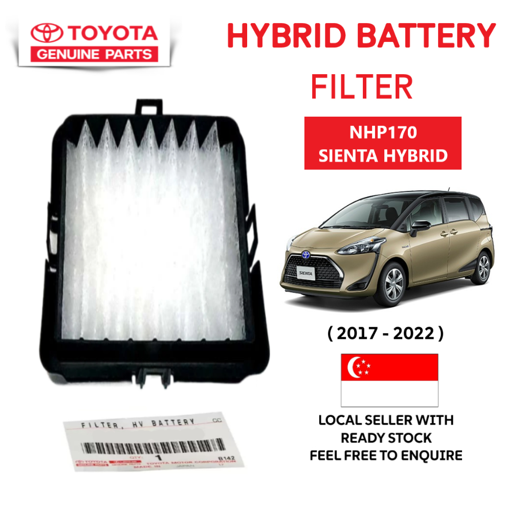 TOYOTA SIENTA HYBRID 1.5L ( NHP170 ) HYBRID BATTERY FILTER - SINGAPORE ...