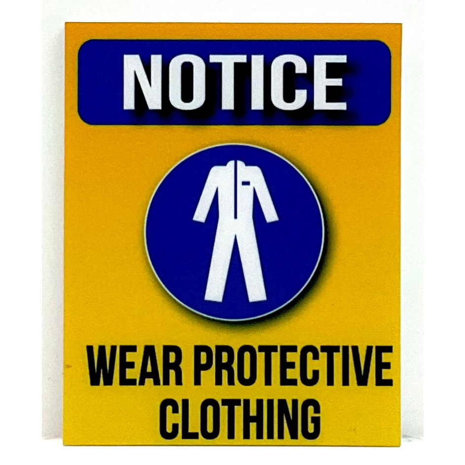 NOTICE WEAR PROTECTIVE CLOTHING SIGN/SIGNAGE | INSTRUCTION SIGN ...