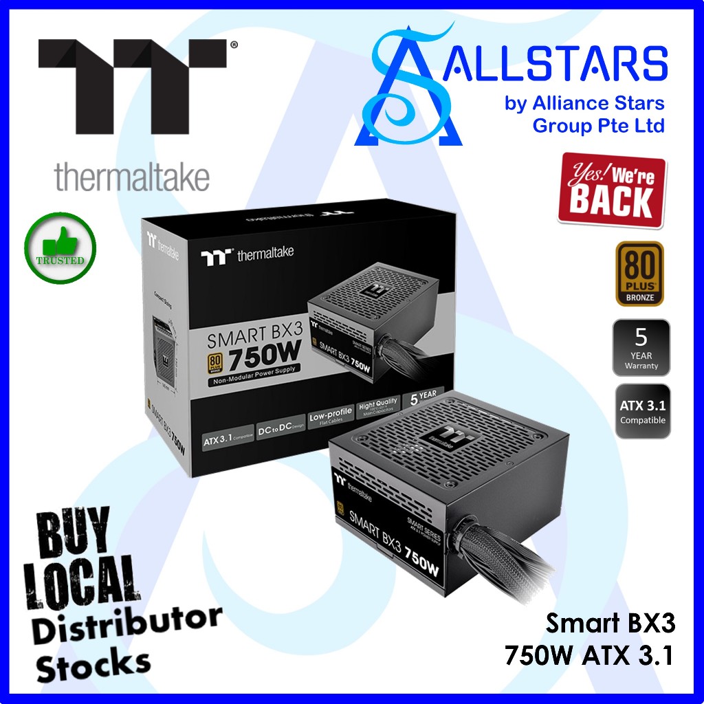 Thermaltake Smart BX3 750W / Non Modular / 80 Plus Bronze / ATX 3.1 Power Supply (Warranty 5 ...
