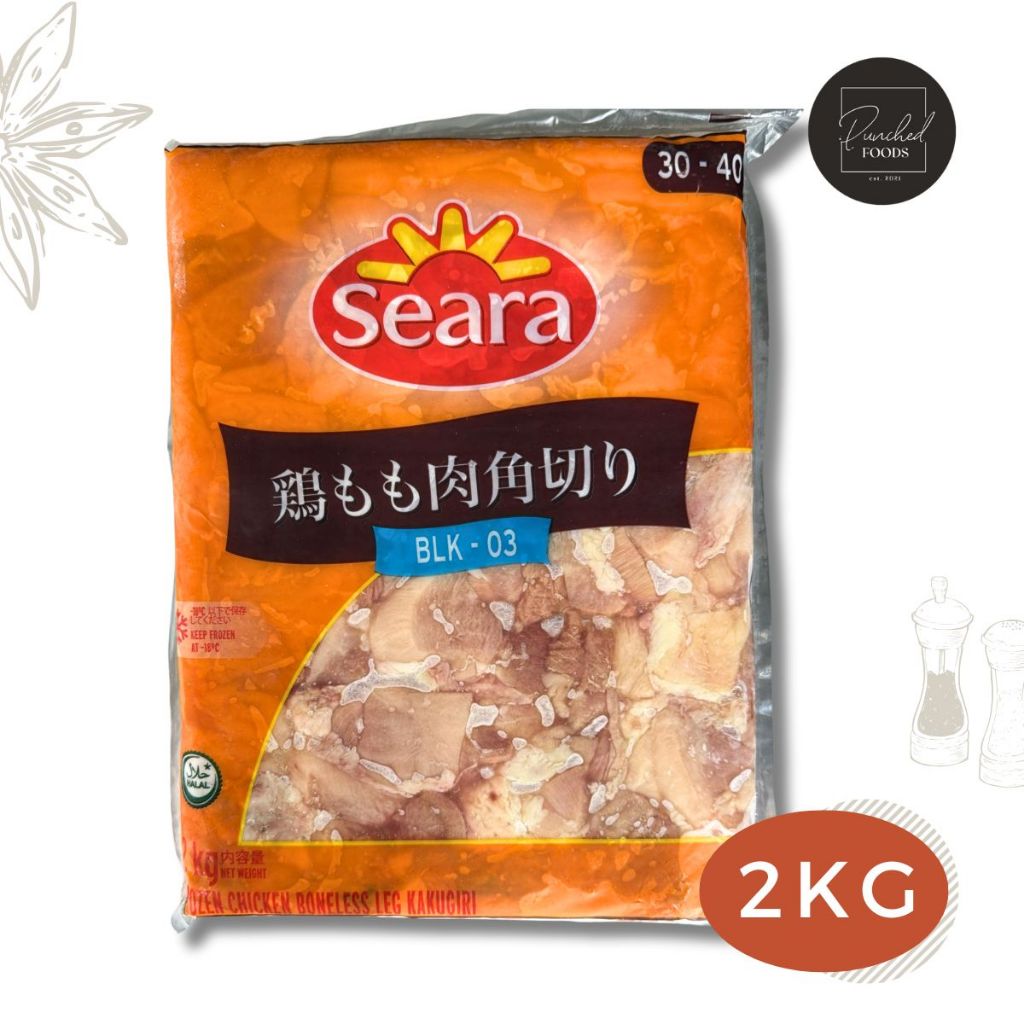 [PUNCHED FOODS] Seara Chicken Boneless Leg Cubes 30-40G (Kakugiri) 2KG ...