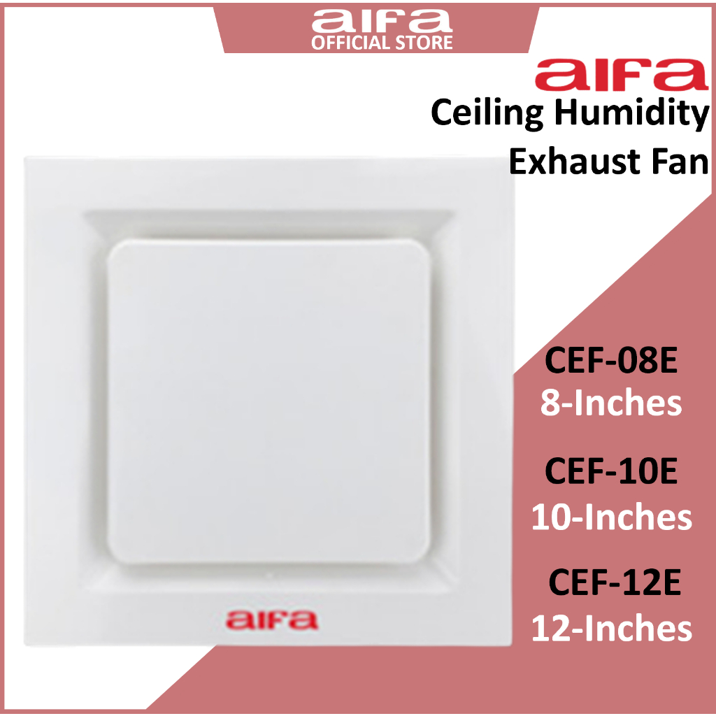 Aifa Ventilation Humidity Ceiling Exhaust Fan - 8" / 10" / 12" CEF-8E ...