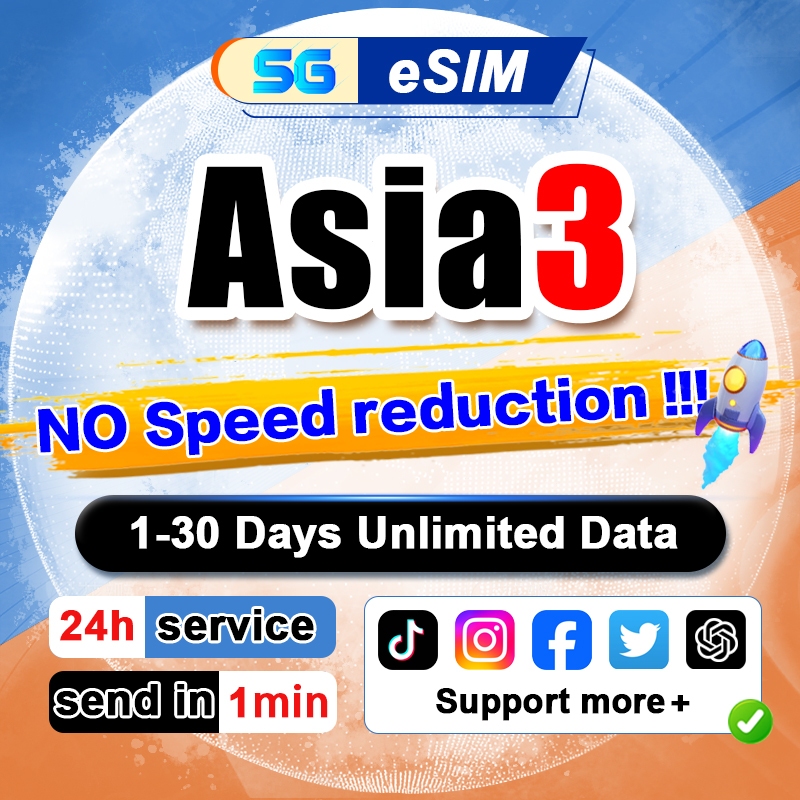 Asia 3 eSIM 5G High speed 1-30 days 500MB-15GB Unlimited data Malaysia ...