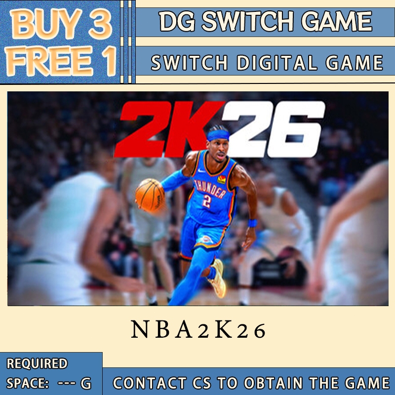 NBA 2K26 Nintendo Switch Digital Game （BUY 3 FREE 1) | Shopee Singapore