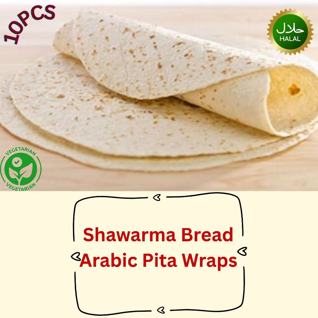 Shawarma Bread Arabic Pita Wraps 10 pcs Khubz for Kebab & Falafel ...