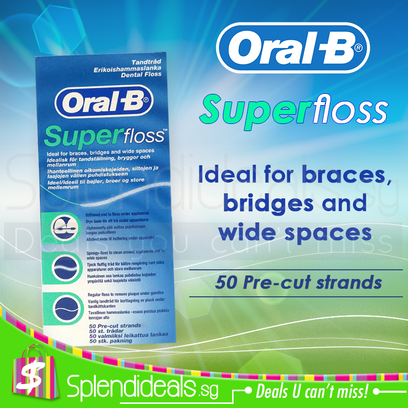 [ SPLENDIDEALS SG ] ORAL B SUPER FLOSS 50S - IDEAS FOR BRACES, BRIDGES ...