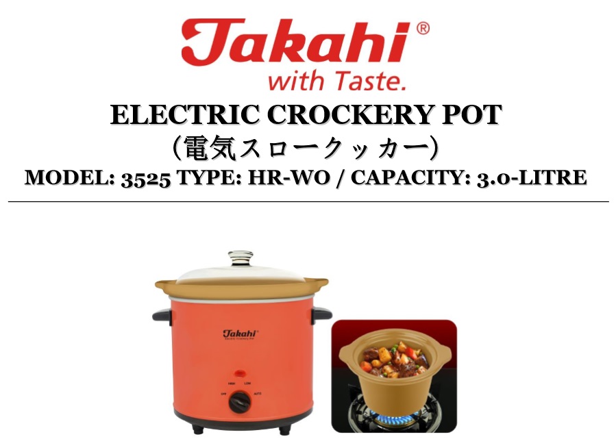 TAKAHI Electric Crockery Pot (1.5L/3.0L/5.0L) - Models: 1525 / 3525 ...