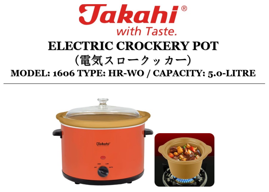 TAKAHI Electric Crockery Pot (1.5L/3.0L/5.0L) - Models: 1525 / 3525 ...