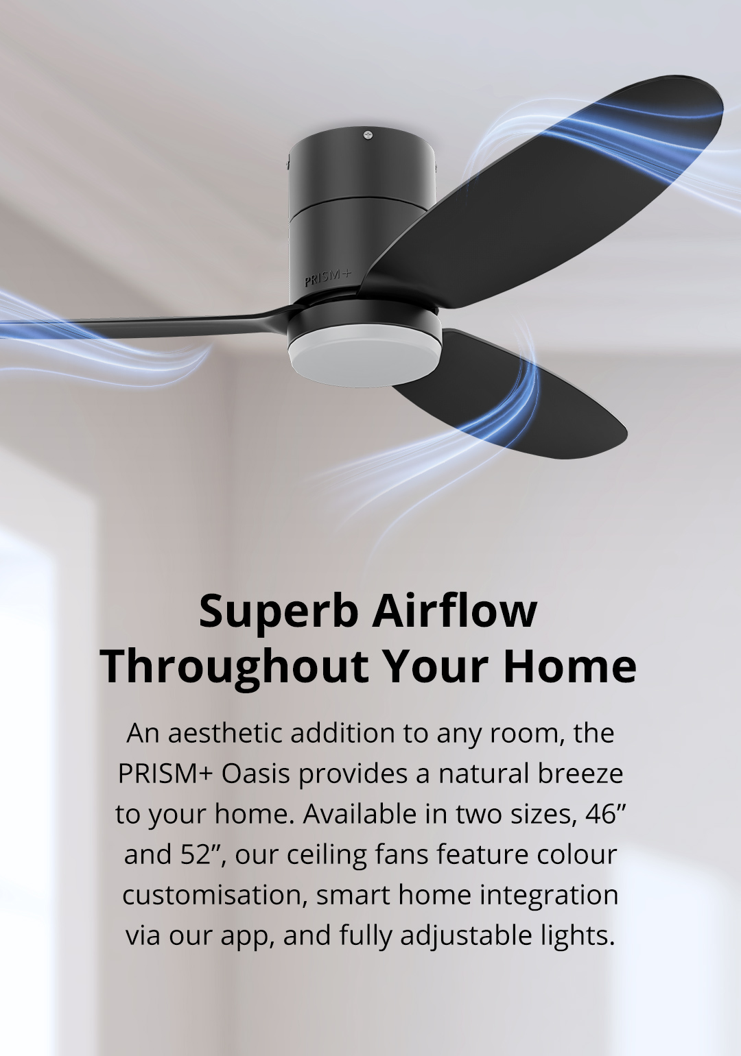 PRISM+ Oasis Ceiling Fan | 3 Blades | Integrated Dimmable Lights | 6 ...