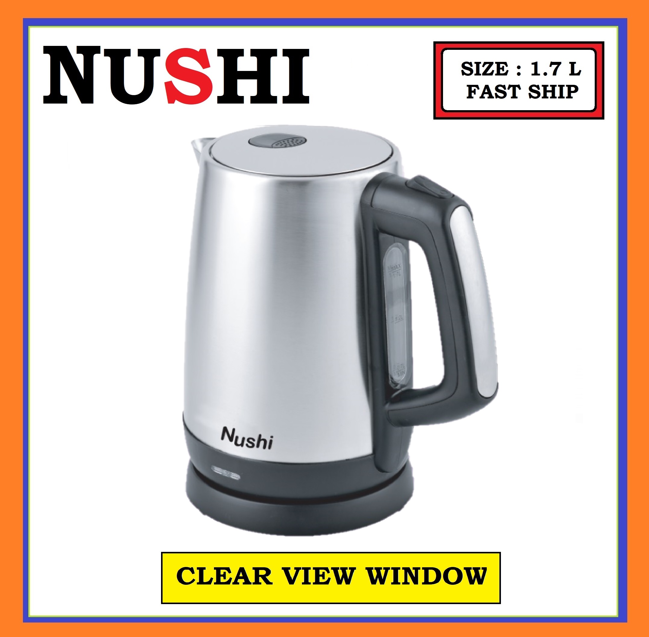 NUSHI ELECTRIC STAINLESS STEEL KETTLE / 1.7 LITRE / DRY / BOIL ...