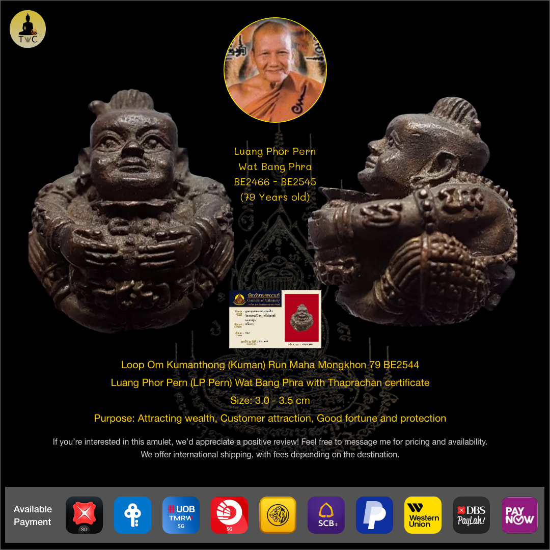 Loop Om Kumanthong (Kuman) Run Maha Mongkhon 79 BE2544 Luang Phor Pern ...