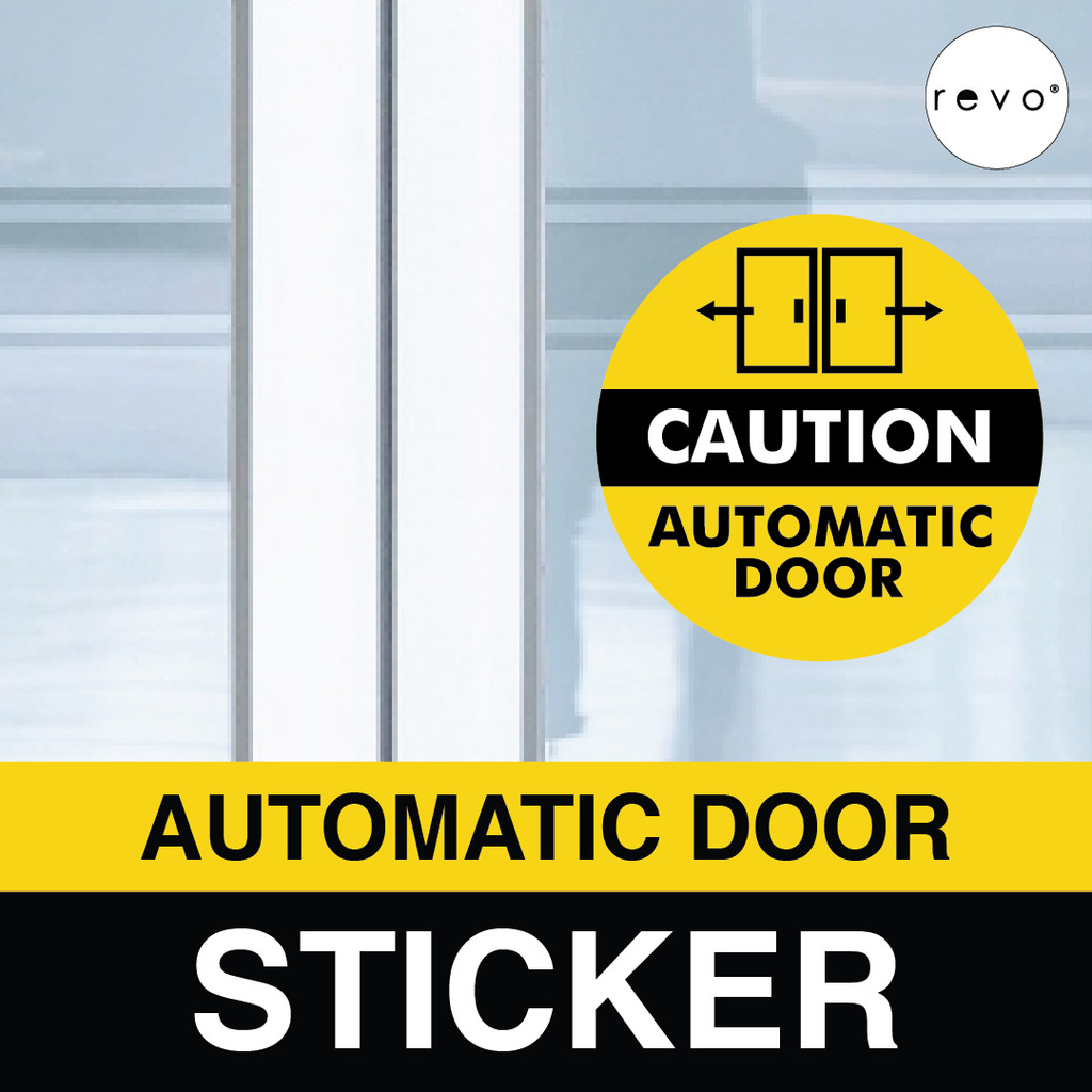 Caution Automatic Door Sticker OFFICE & SHOPPING MALLS | Door Reminder ...