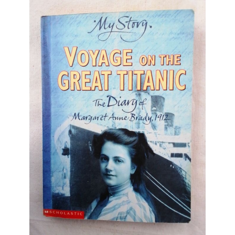 Voyage on the Great Titanic the diary of Margaret AnneBrady 1912 (used ...
