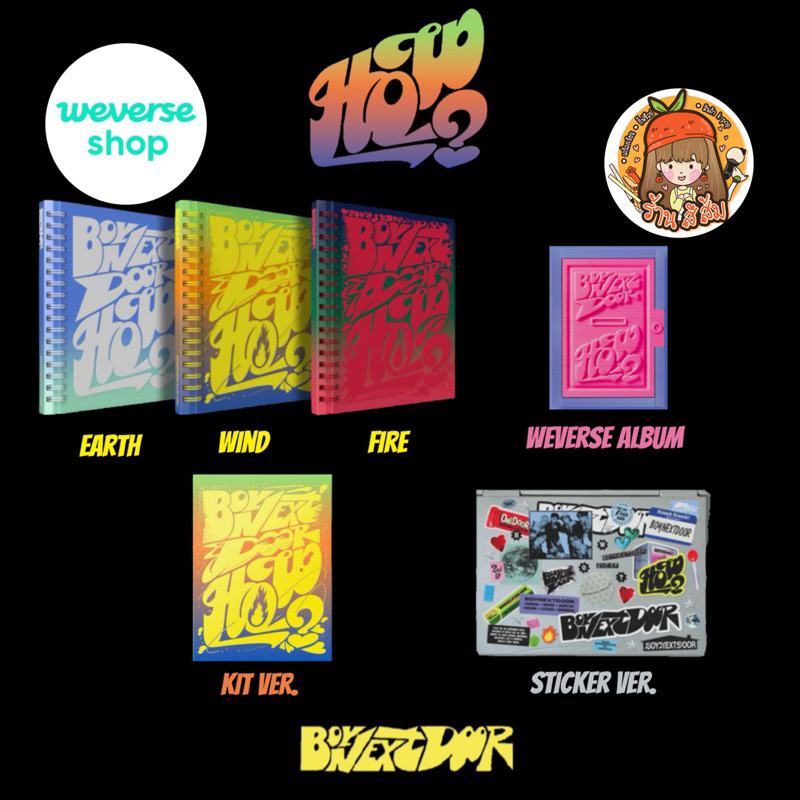 In Live BOYNEXTDOOR album 2nd EP [HOW ?] EARTH/WIND/FIRE/STICKER/WEVERSE/KIT ver. | Shopee Singapore