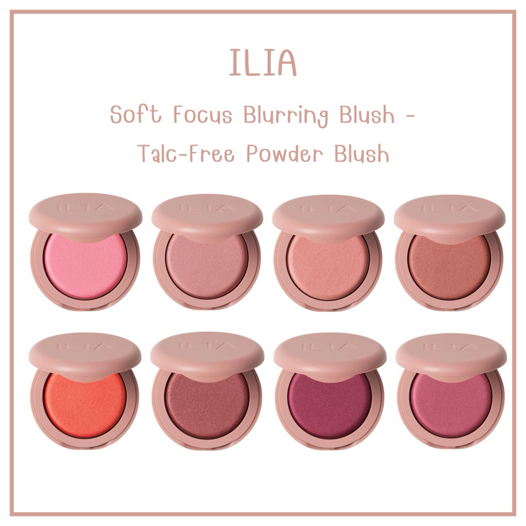 Preorder ILIA Soft Focus Blurring Blush-Talc-Free Powder Authentic 1 ...