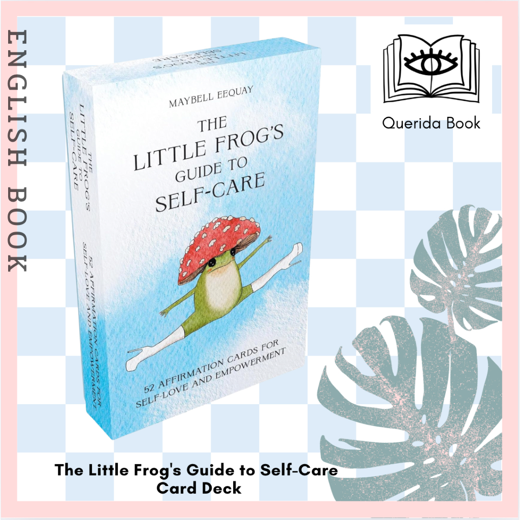 The Little Frog's Guide to Self-Care Card Deck : 52 Affirmation Cards ...