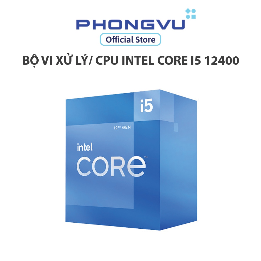 Processor / CPU Intel Core i5 12400 (6 Cores 12 Threads 4.4 GHz Alder ...
