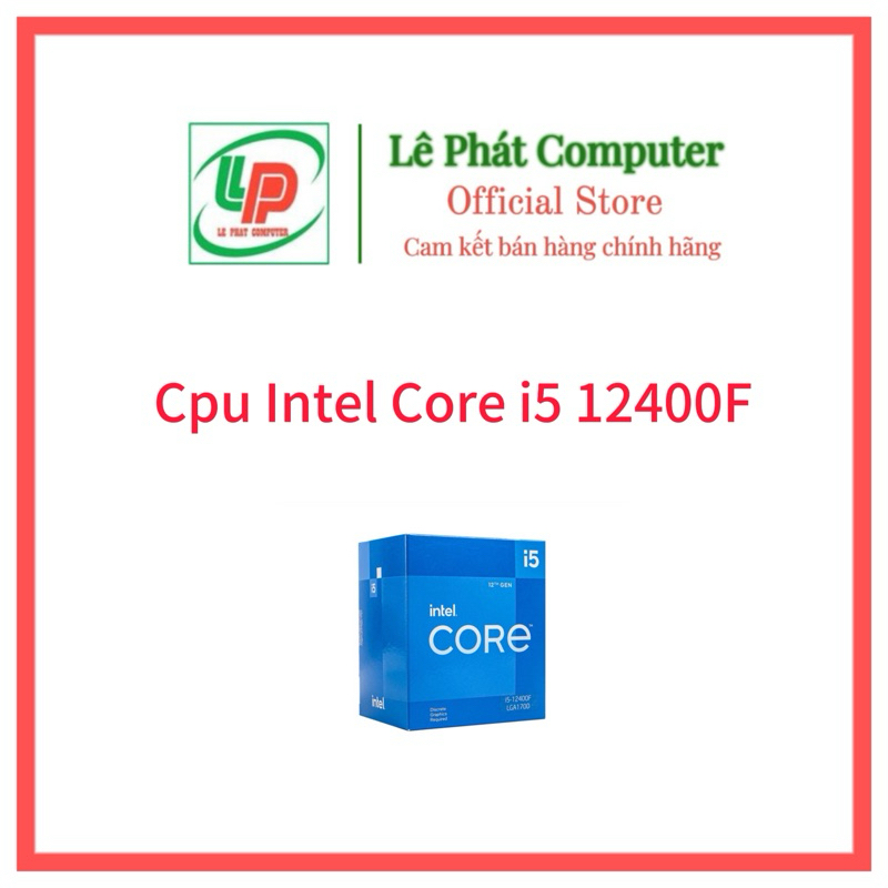 Intel Core i5 12400F Cpu (2.5Ghz/6 Cores/12 Threads/18MB/LGA 1700 ...