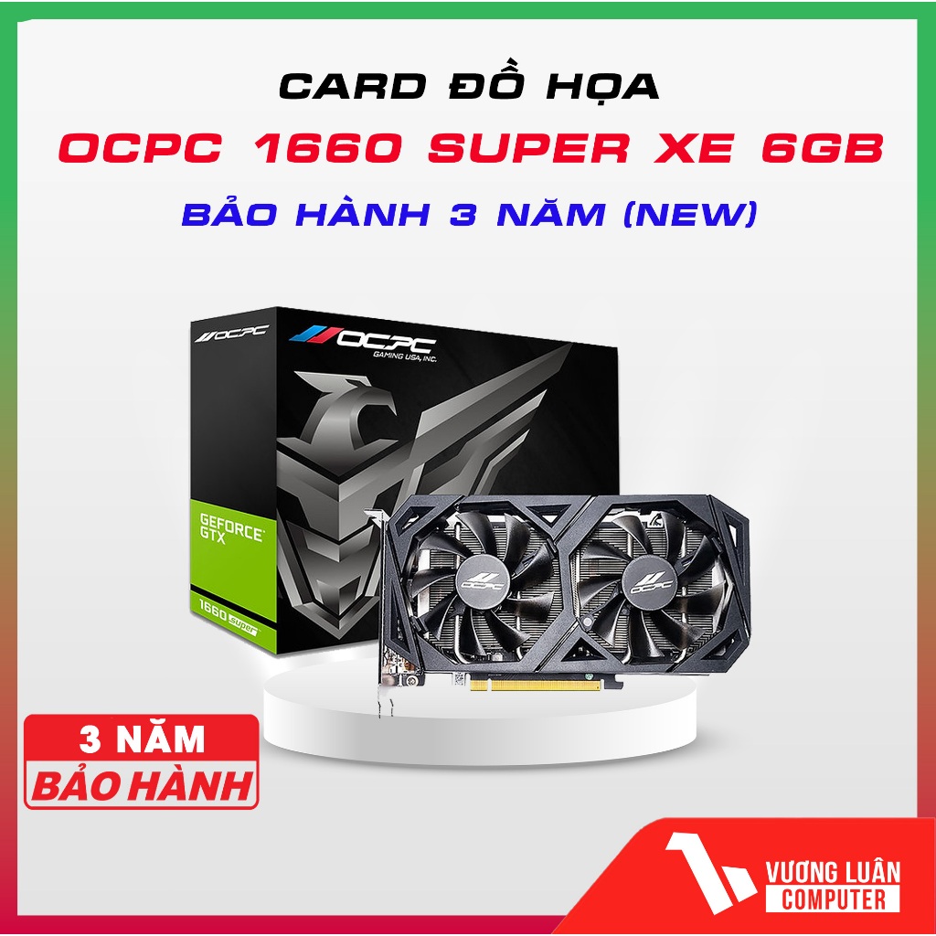 Vga OCPC GTX 1660 Super XE Video Card New Cheap Price in the Segment ...